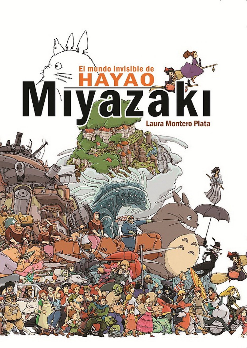 EL MUNDO INVISIBLE DE HAYAO MIYAZAKI – Fantasy Spells
